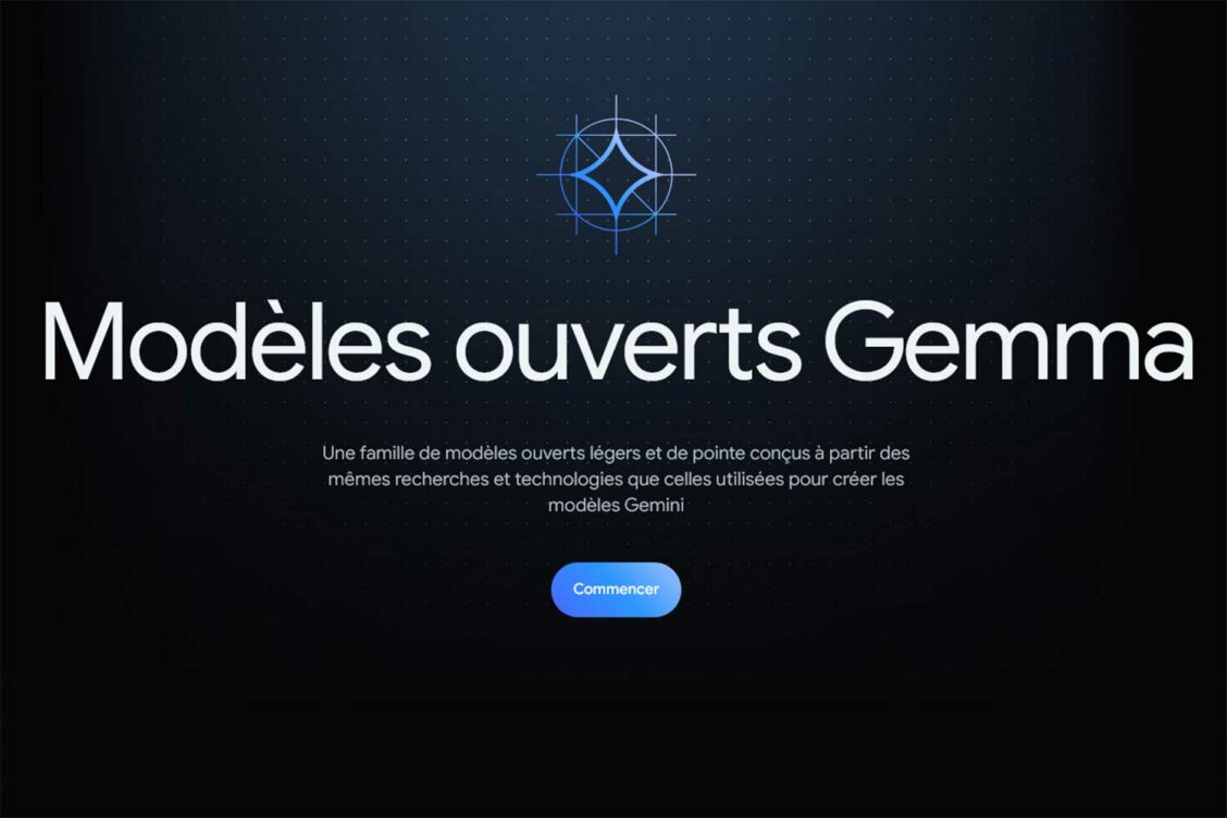 Gemma : tout ce que vous devez savoir sur les modèles d'IA ouverts de ...
